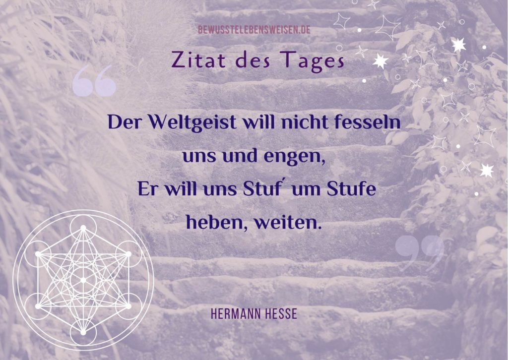 Das Gedicht "Stufen" von Hermann Hesse - Bewusste Lebensweisen